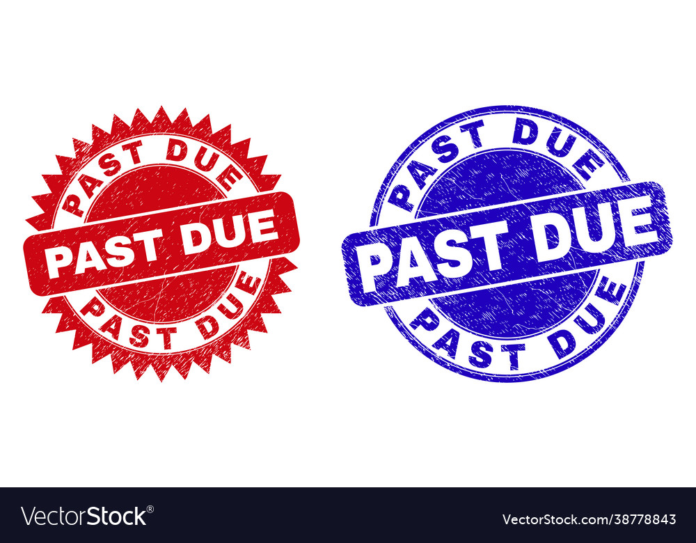 Past due rounded and rosette seals with grunge Vector Image