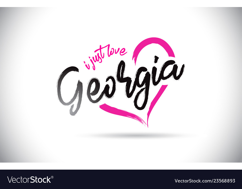 Georgia i just love word text with handwritten Vector Image