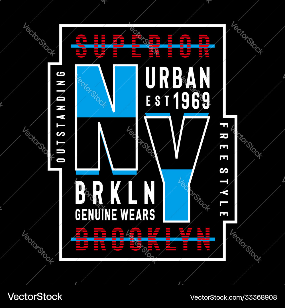 New york brooklyn typography design tee for t shi Vector Image