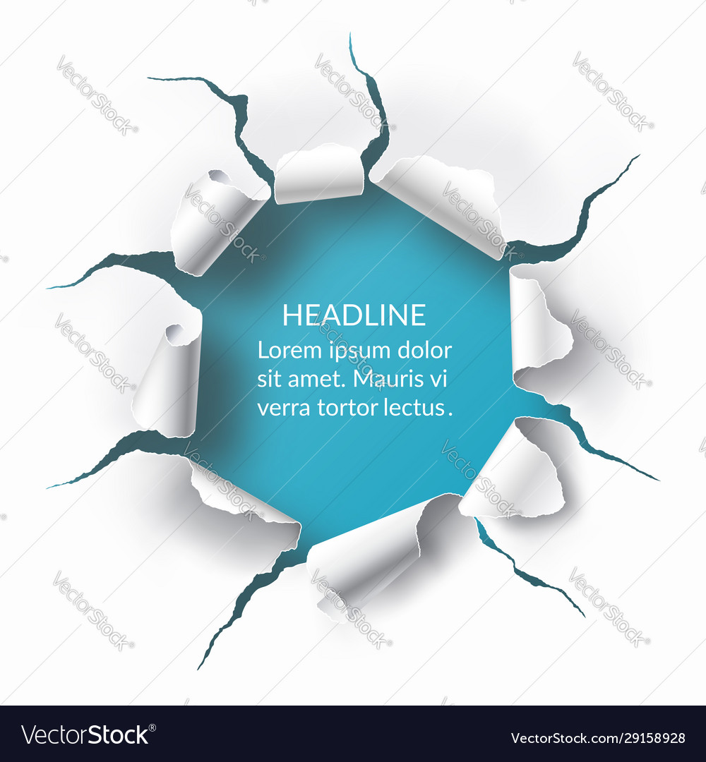 Torn hole with ripped edges in sheet paper Vector Image