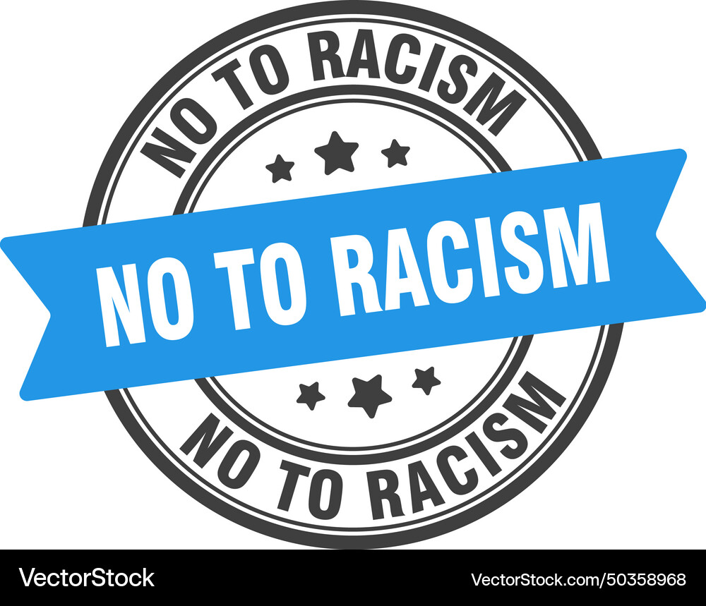 No to racism stamp label Royalty Free Vector Image