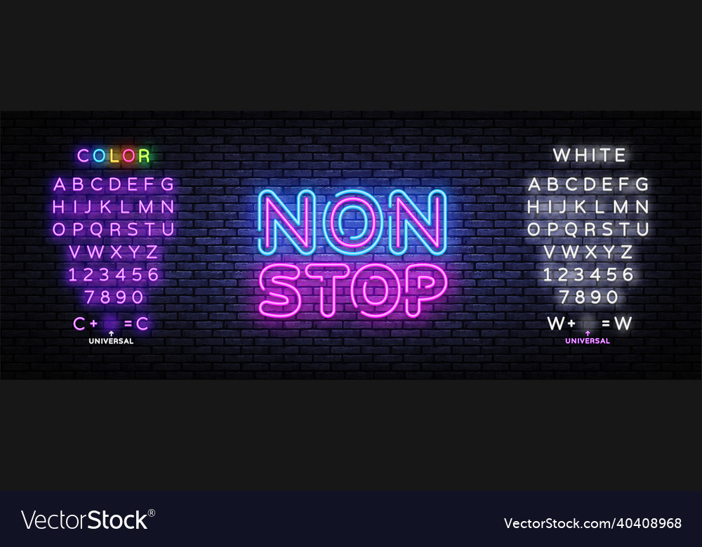 Non stop neon sign design template Royalty Free Vector Image