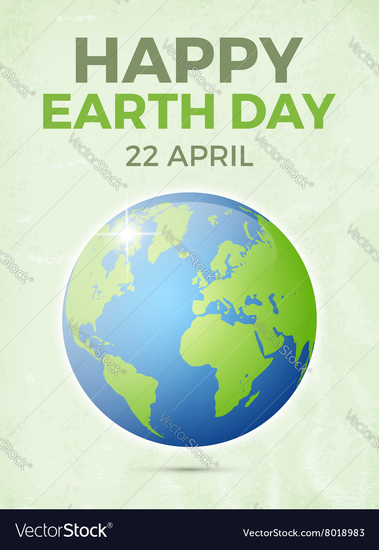 Earth day april 22 Royalty Free Vector Image - VectorStock