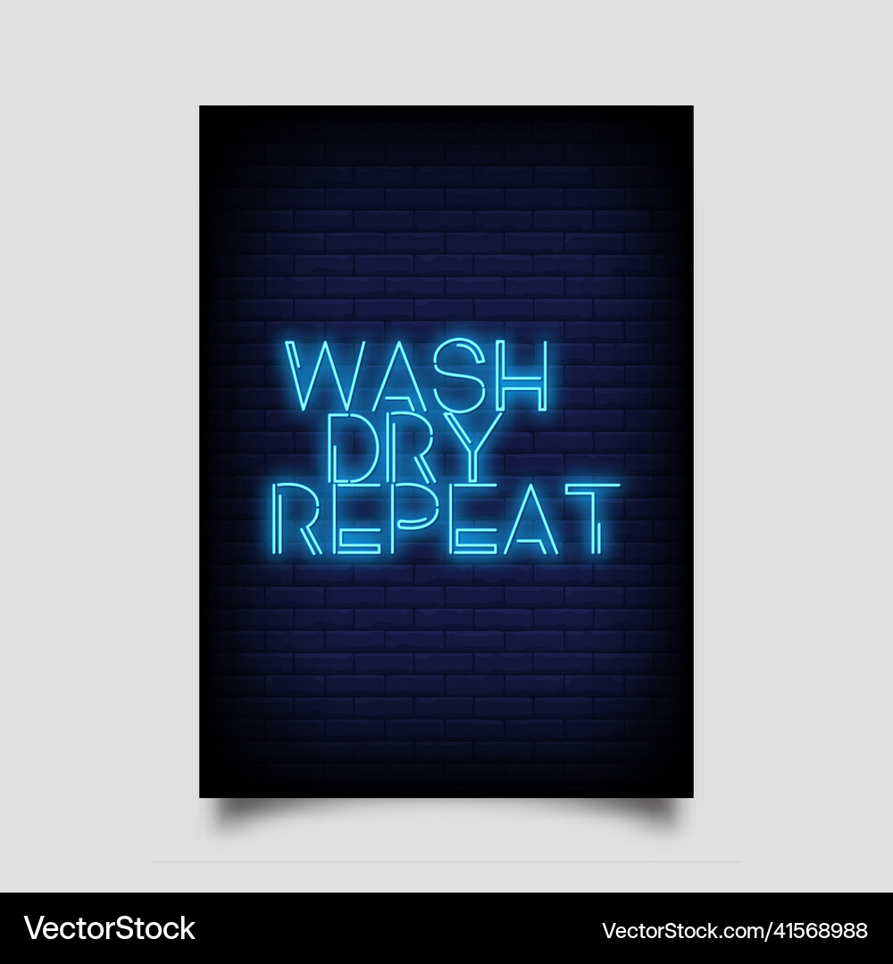 Wash dry repeat neon signs style text Royalty Free Vector