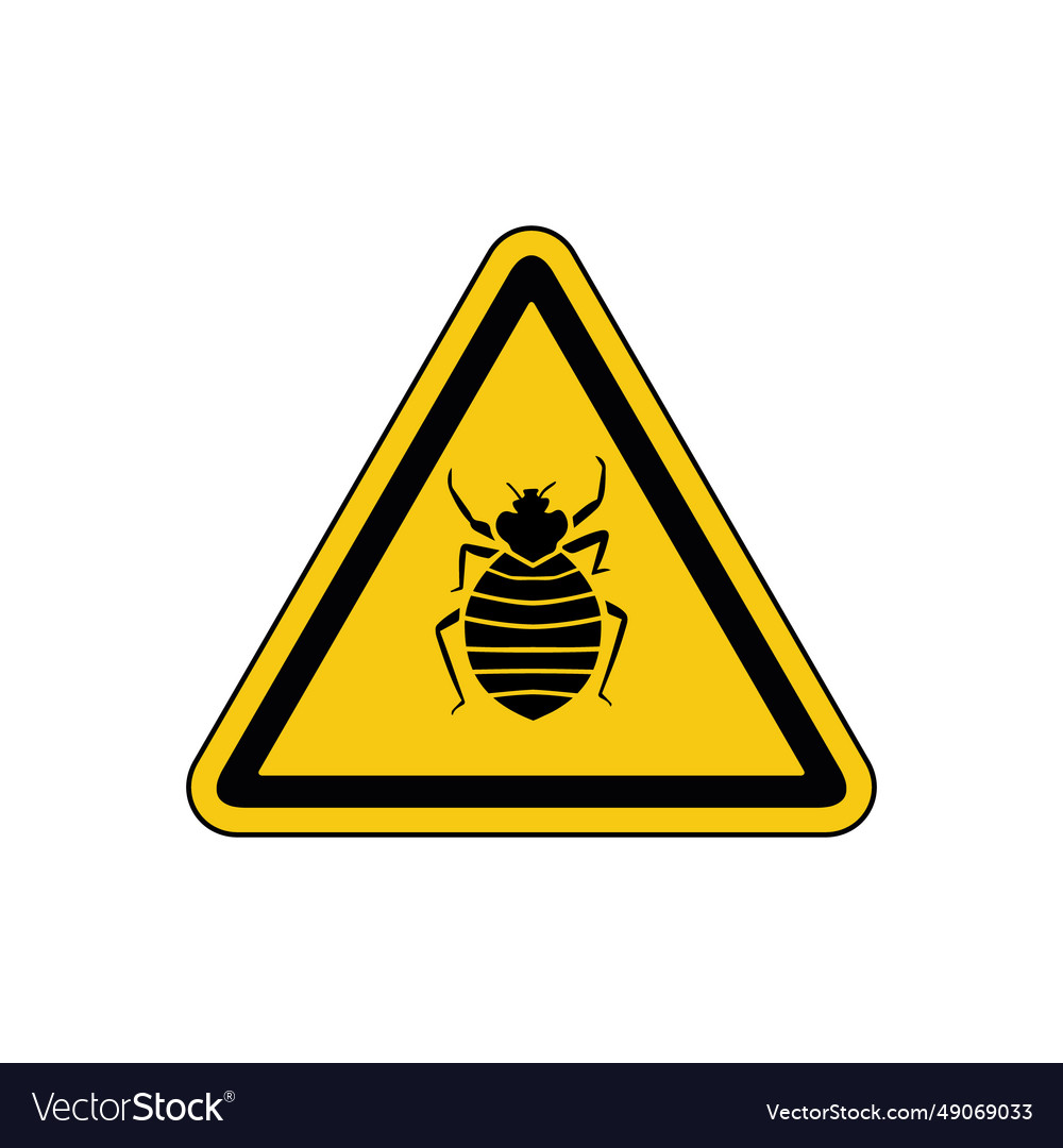 Caution sign - area infested with bed bugs Vector Image