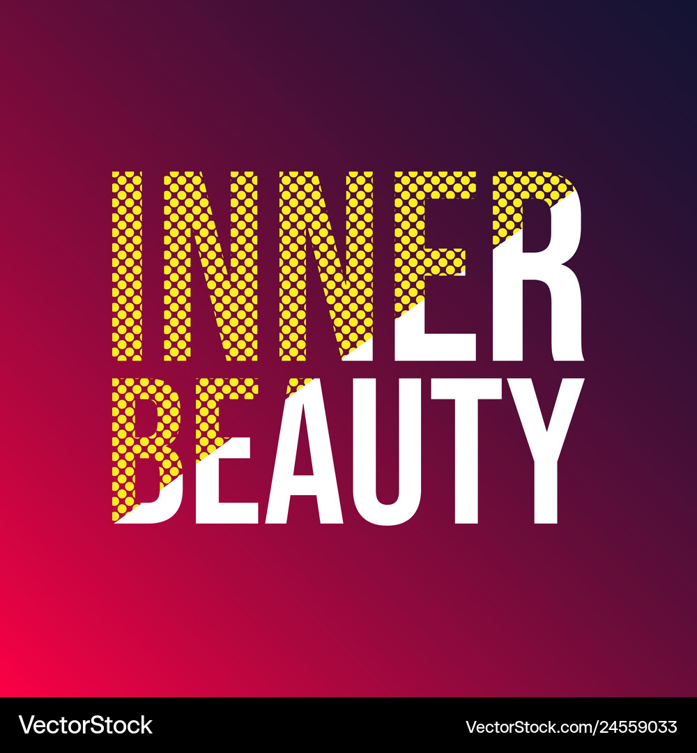 Inner Beauty Quote 8 Quotes That Reflect Your Inner Beauty That