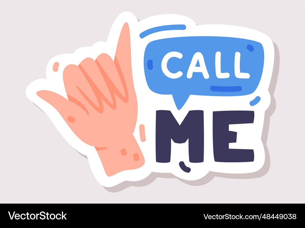 Call me positive sticker design with saying Vector Image