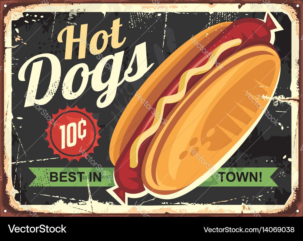 Hot dogs retro tin sign design Royalty Free Vector Image