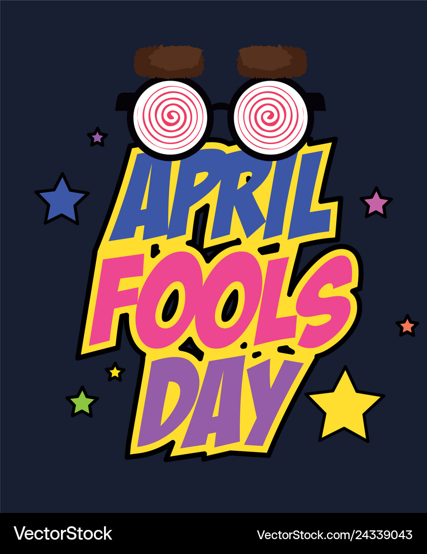 April fools day card with comic face accessories Vector Image