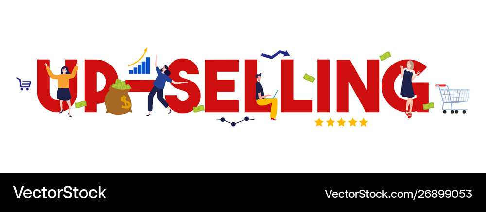 Up-selling concept marketing strategy Royalty Free Vector