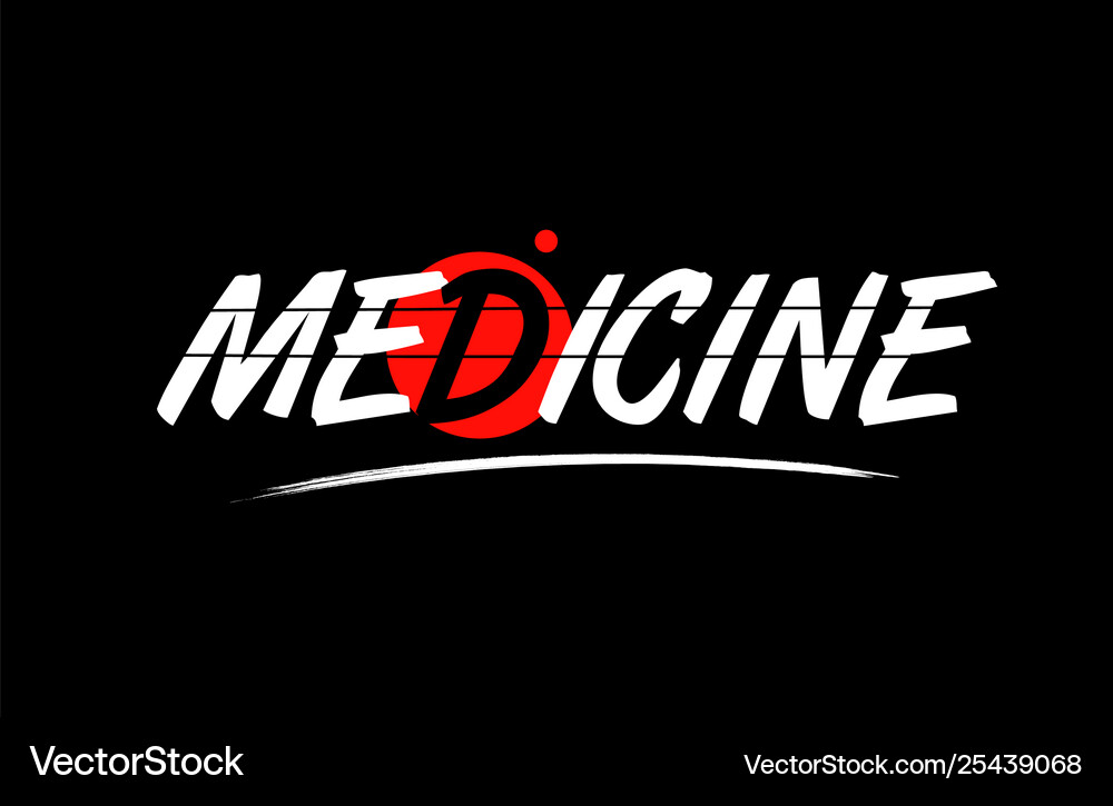 Medicine word text logo icon with red circle Vector Image