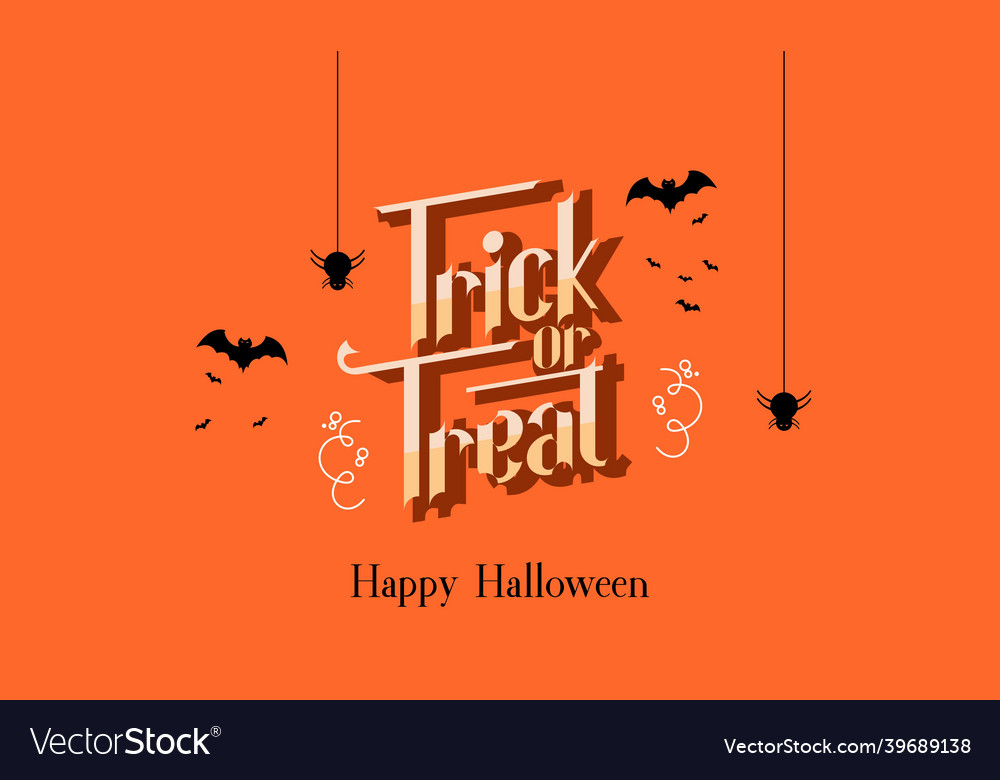 Trick or treat lettering happy halloween Vector Image
