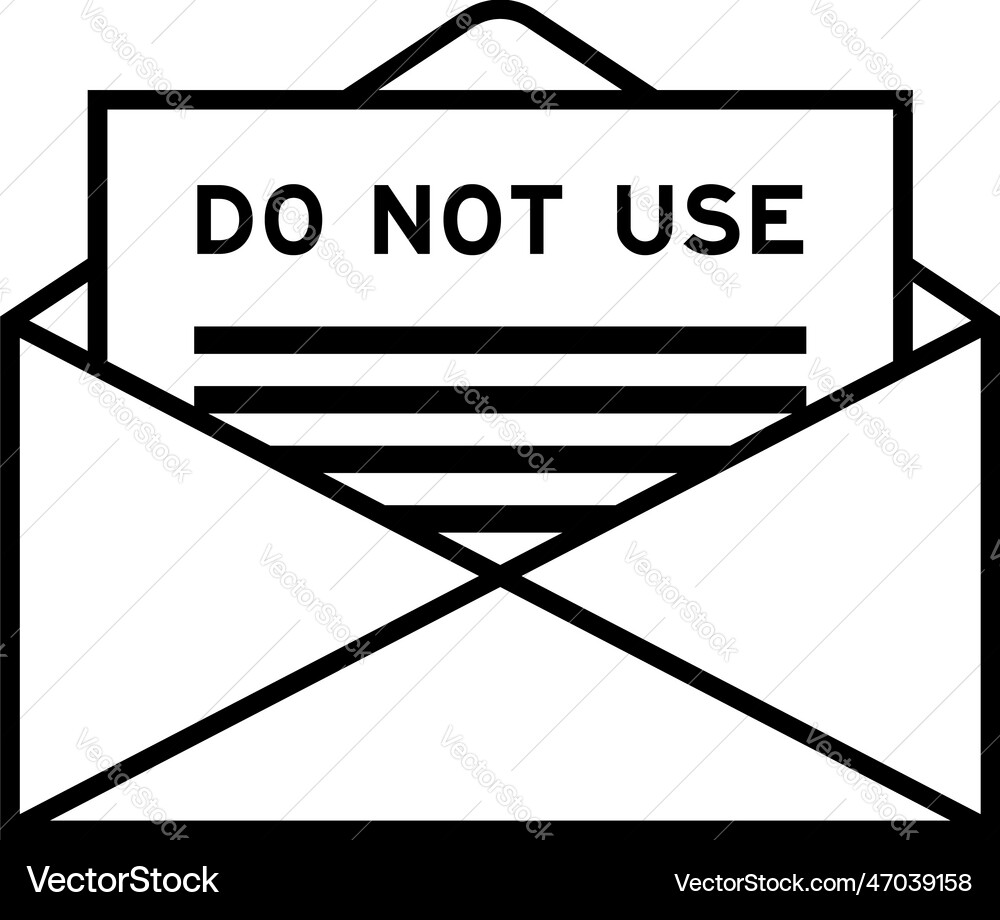 Envelope and letter sign with word do not use Vector Image