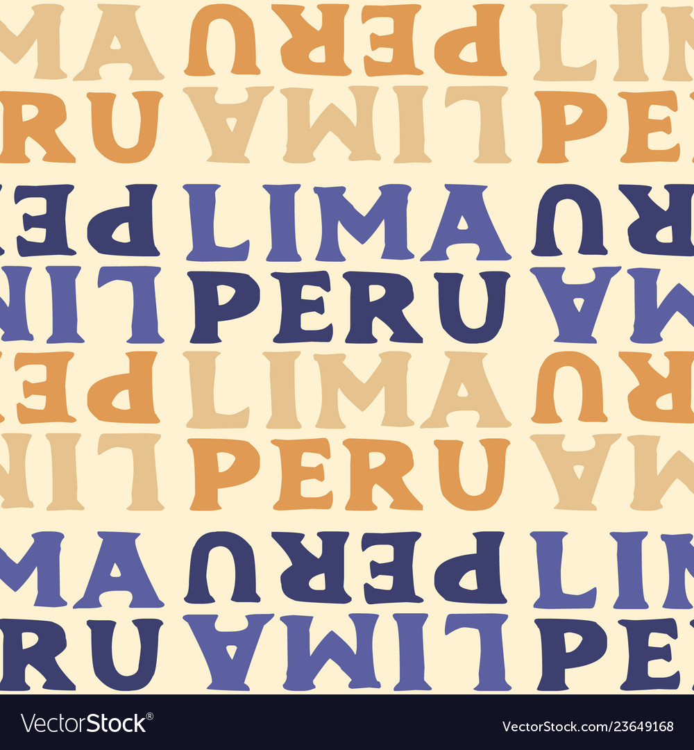 Lima peru seamless pattern Royalty Free Vector Image