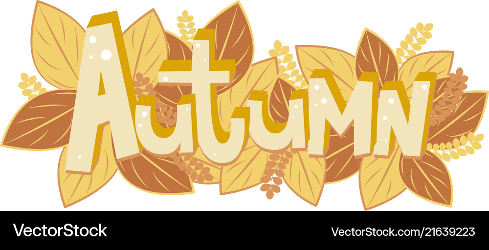 Hello autumn lettering seasons greetings fall Vector Image