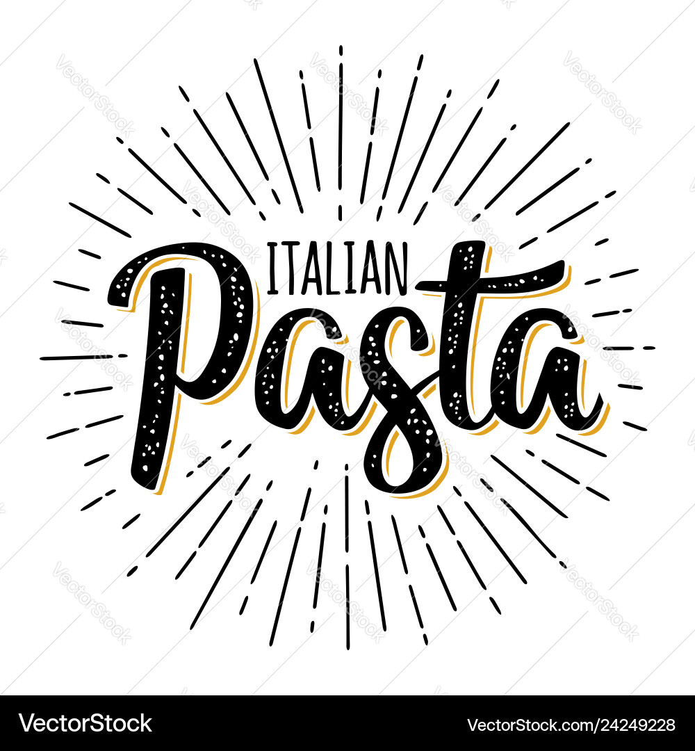 Italian pasta calligraphic handwriting lettering Vector Image
