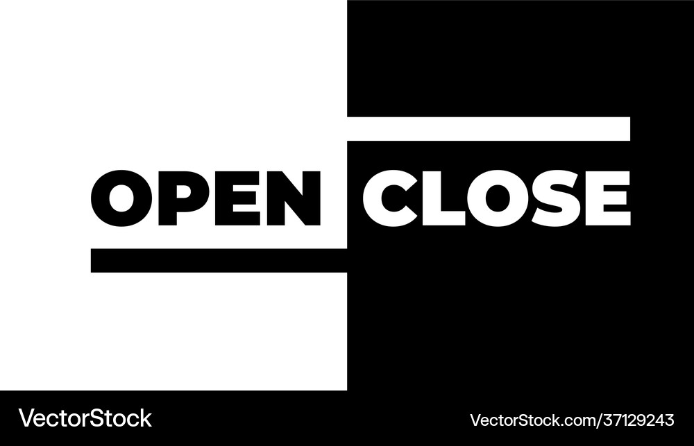 Open close lettering card two words in black Vector Image