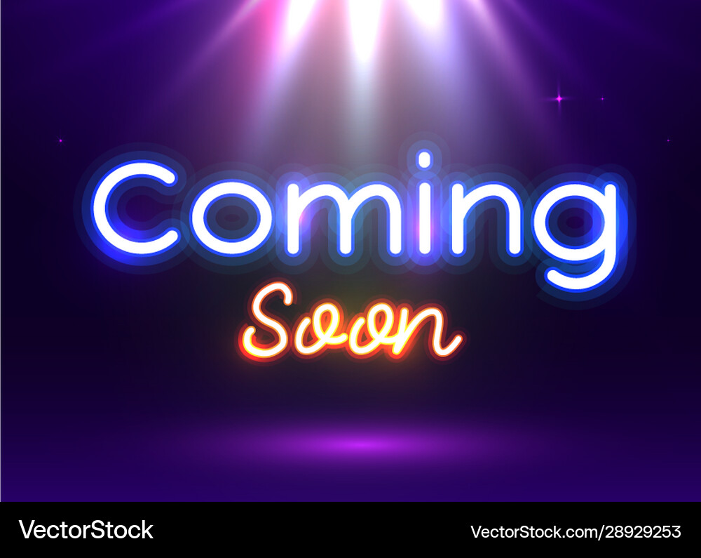 Coming soon neon sign design Royalty Free Vector Image