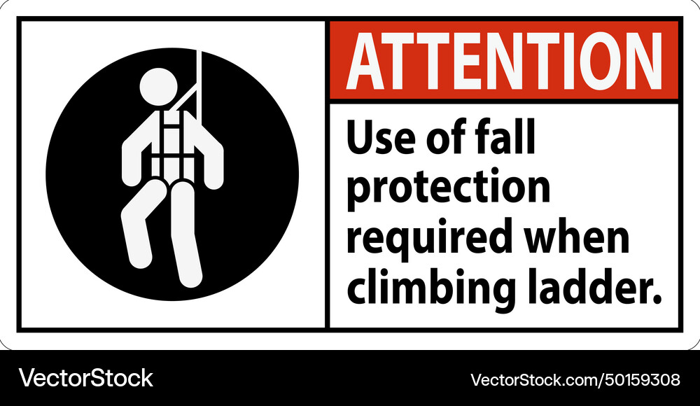 Attention sign use of fall protection required Vector Image