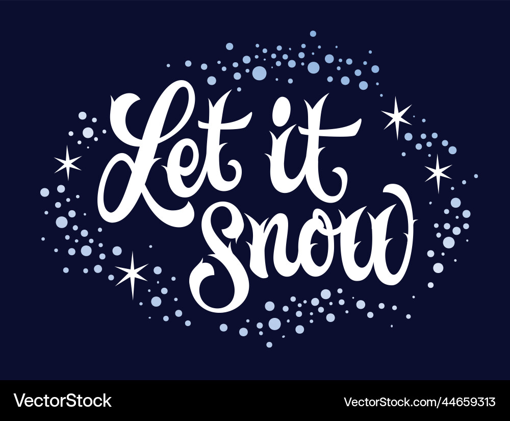 Let it snow winter holidays themed festive Vector Image