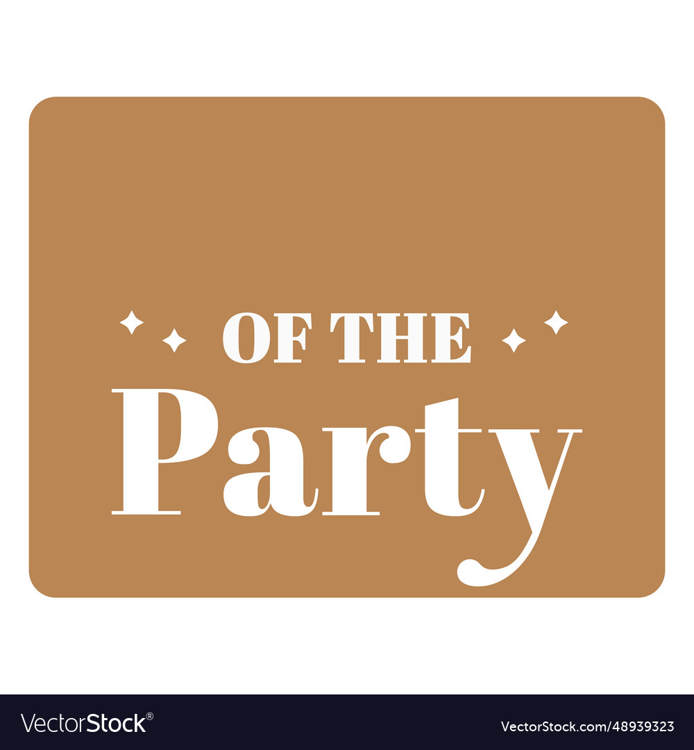 Party rectangular label cut out Royalty Free Vector Image