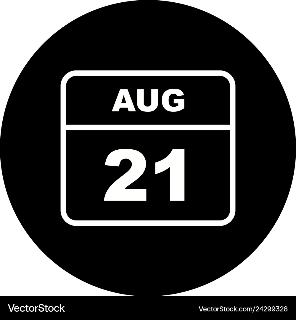 August 21st date on a single day calendar Vector Image