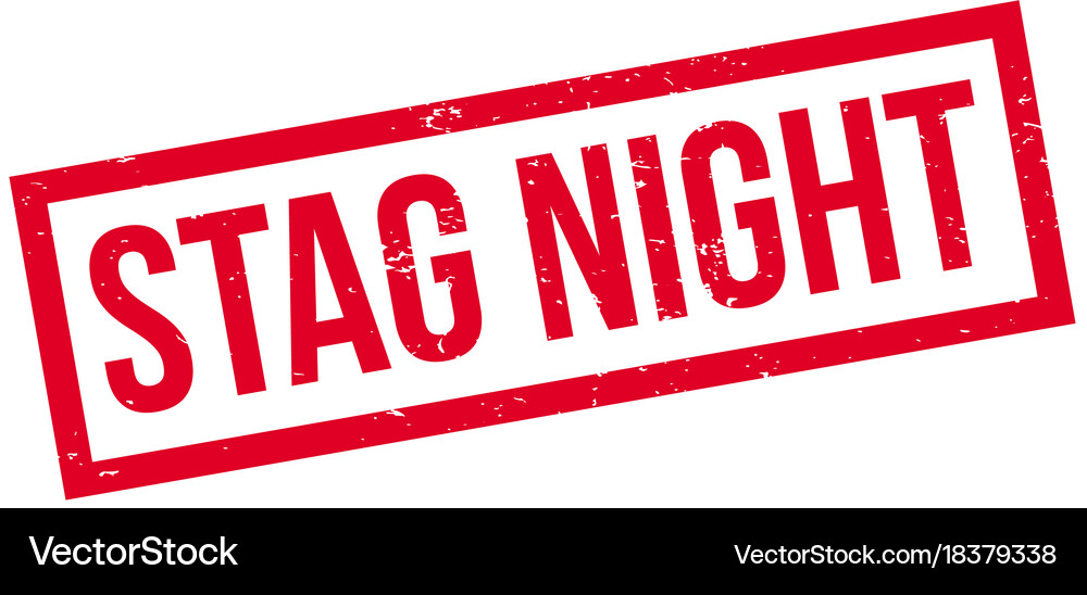 Stag night rubber stamp Royalty Free Vector Image