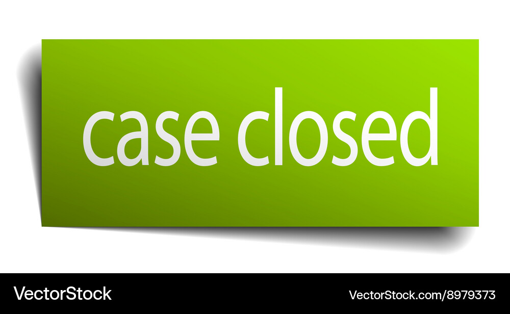 Case closed green paper sign on white background Vector Image