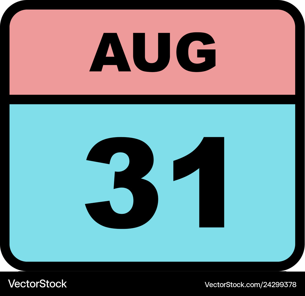 August 31st date on a single day calendar Vector Image