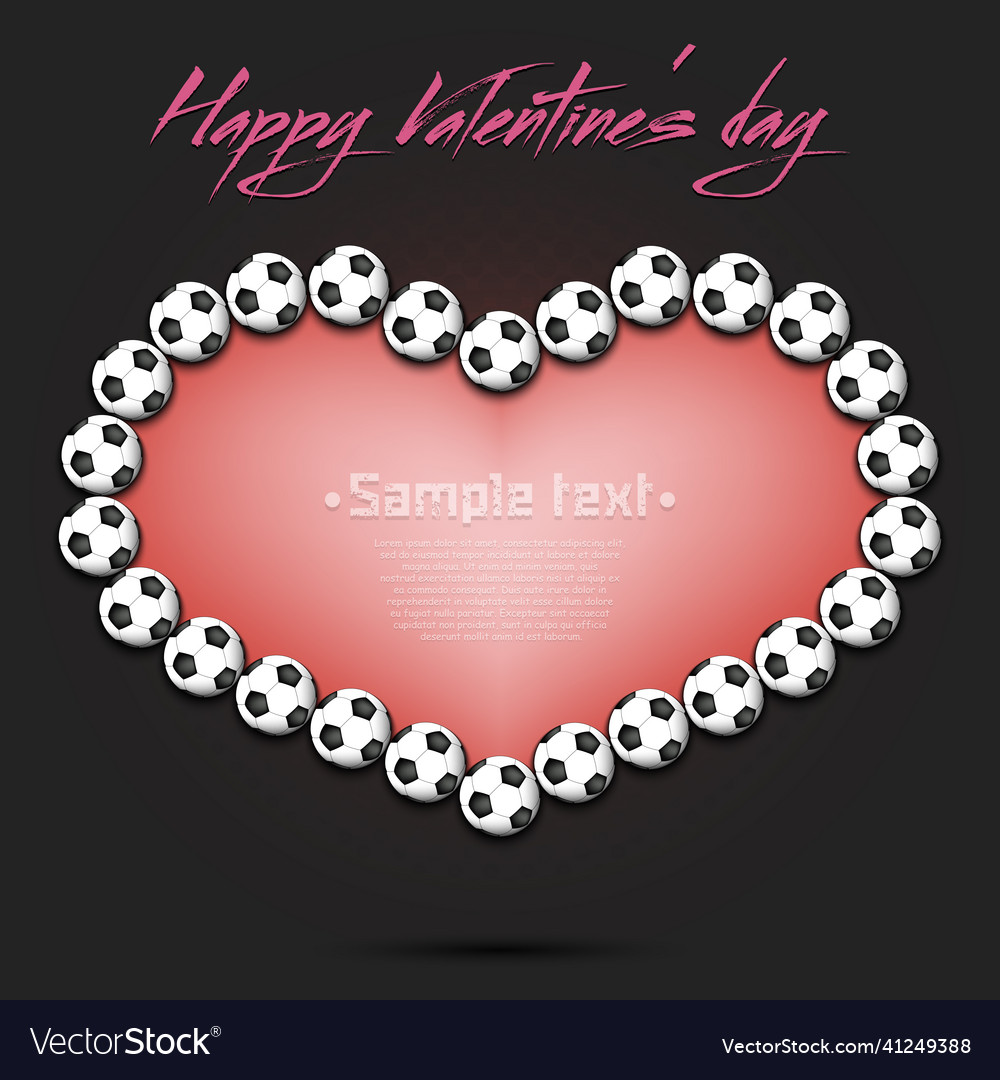 Happy valentines day heart made of soccer balls Vector Image