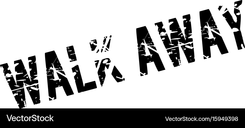 Walk away rubber stamp Royalty Free Vector Image