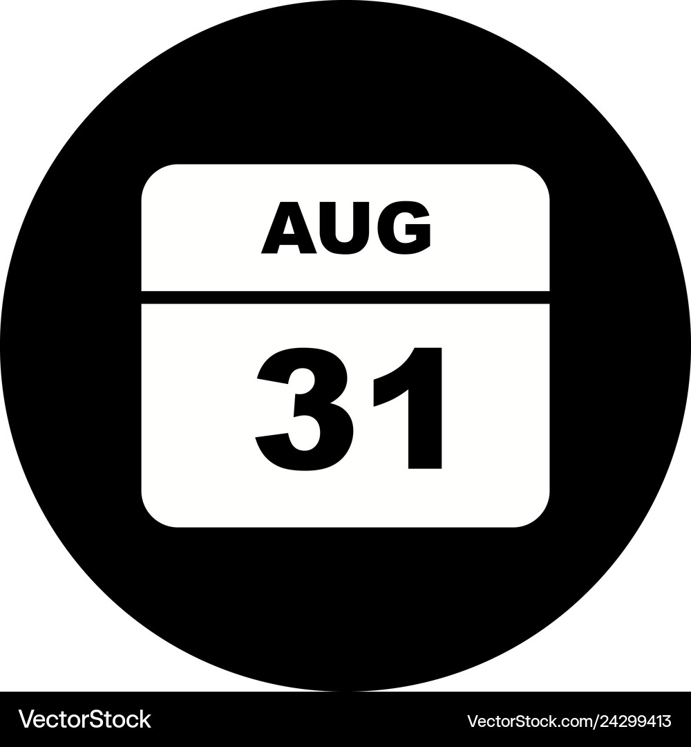 August 31st date on a single day calendar Vector Image