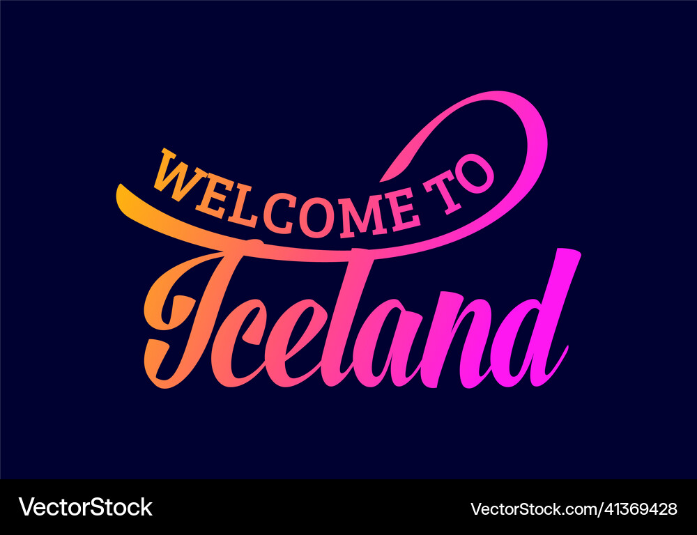 Welcome to iceland word text creative font design Vector Image