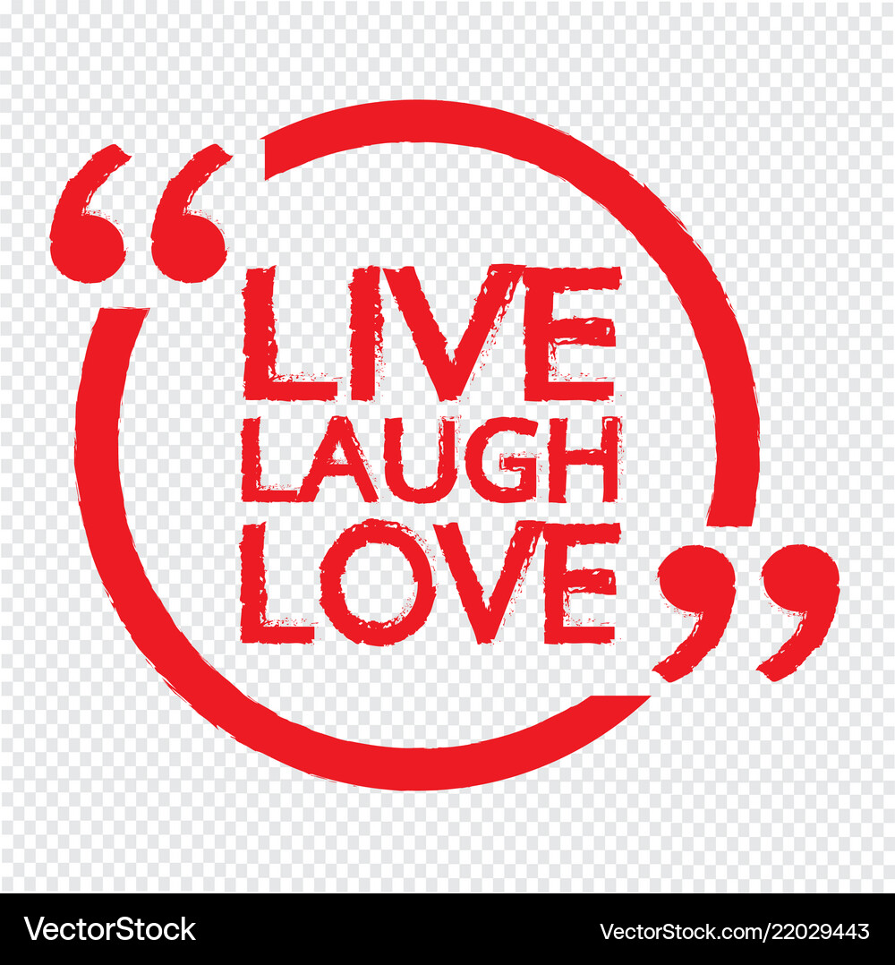 Live laugh love lettering design Royalty Free Vector Image