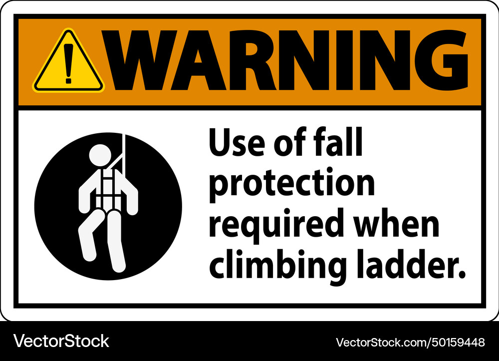Warning sign use of fall protection required when Vector Image