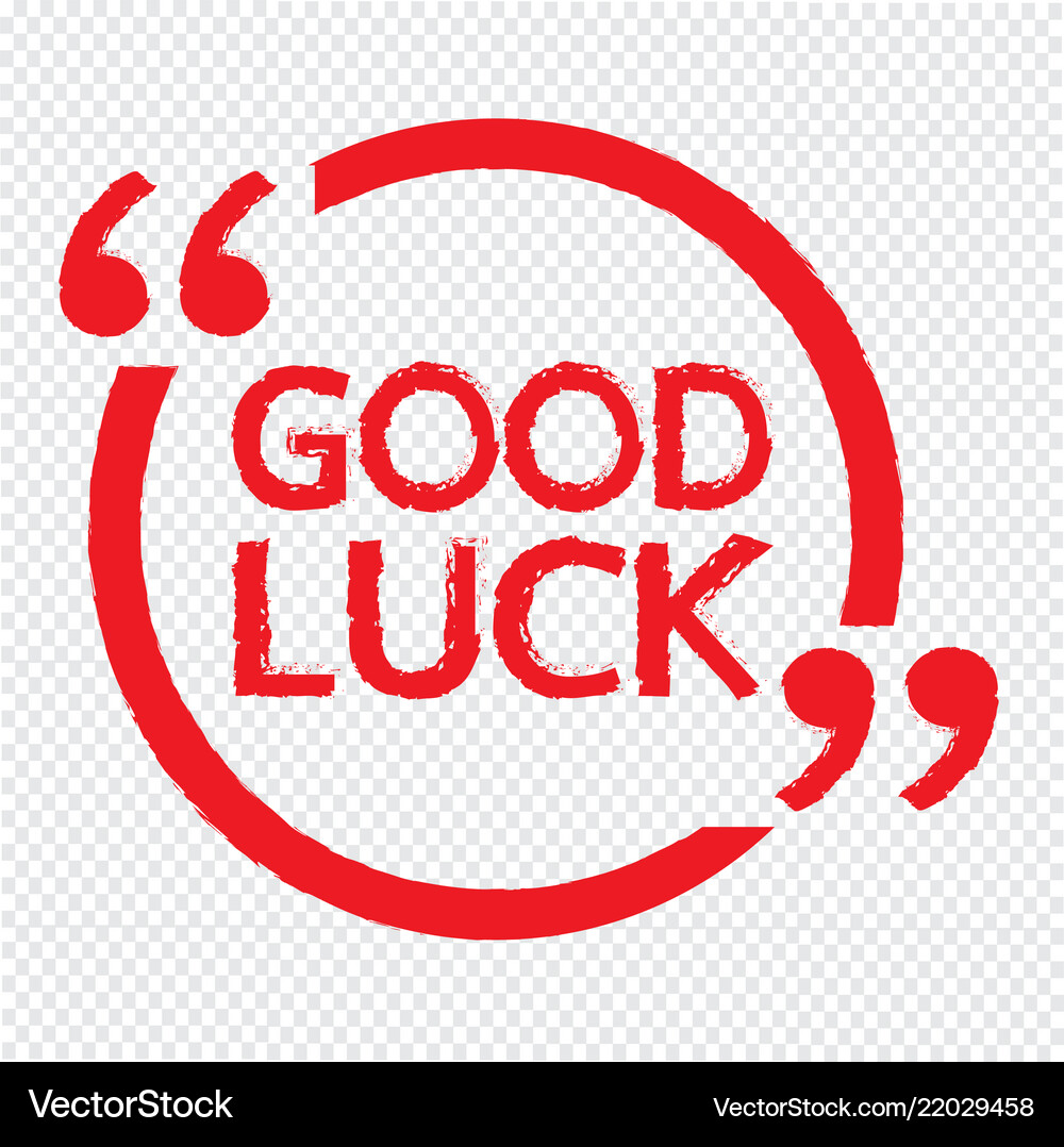 Good luck lettering design Royalty Free Vector Image