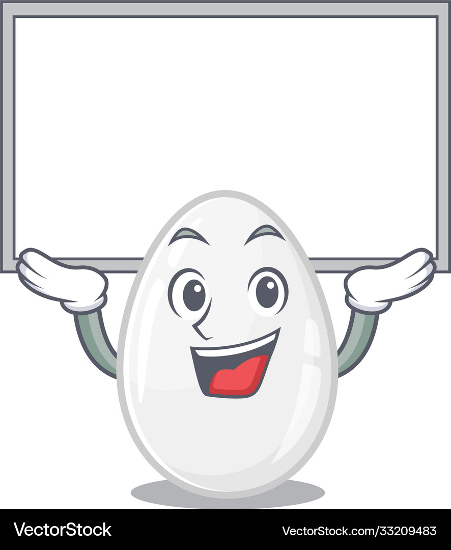 A white egg mascot picture raised up board Vector Image