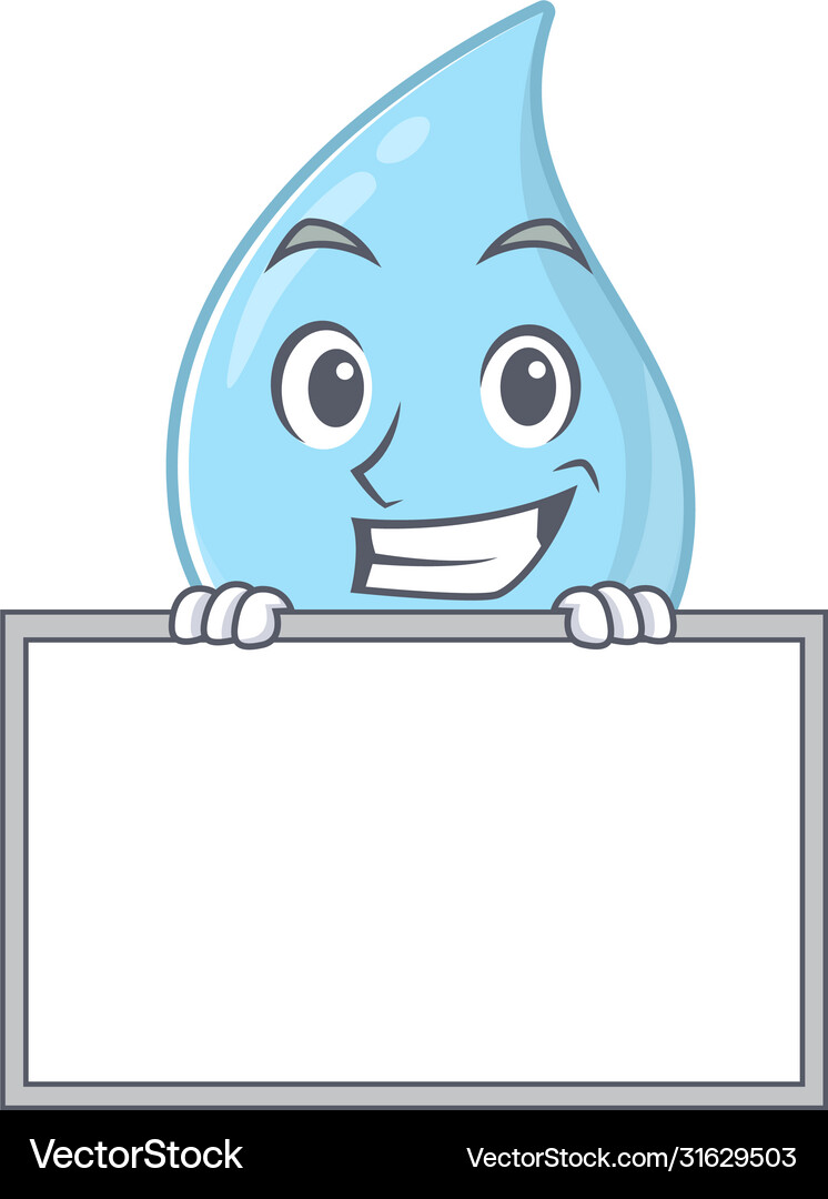 Smiling raindrop cartoon design style has a board Vector Image