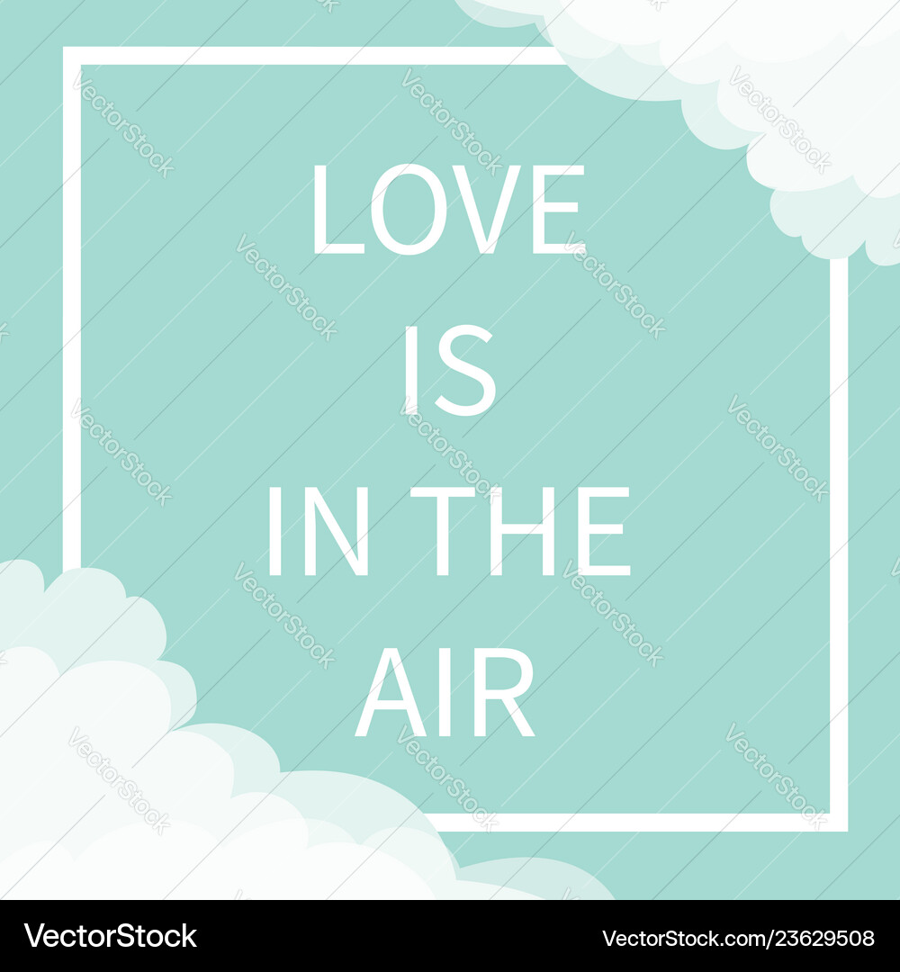 Love is in air lettering text square line Vector Image