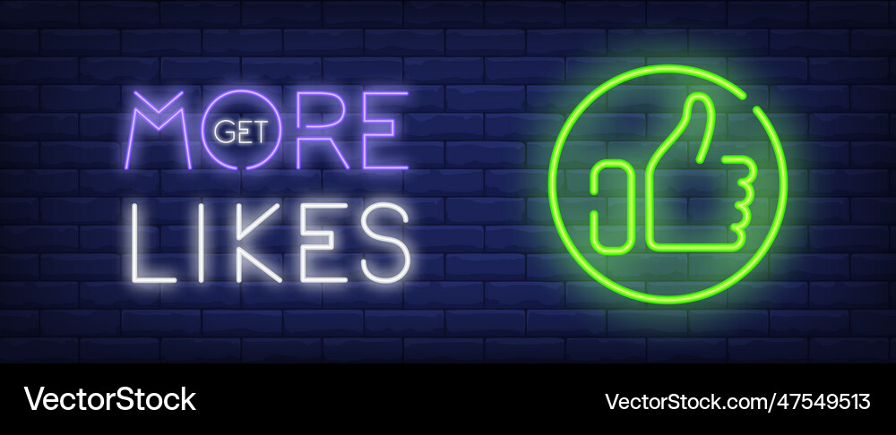 Get more likes neon style banner on brick Vector Image