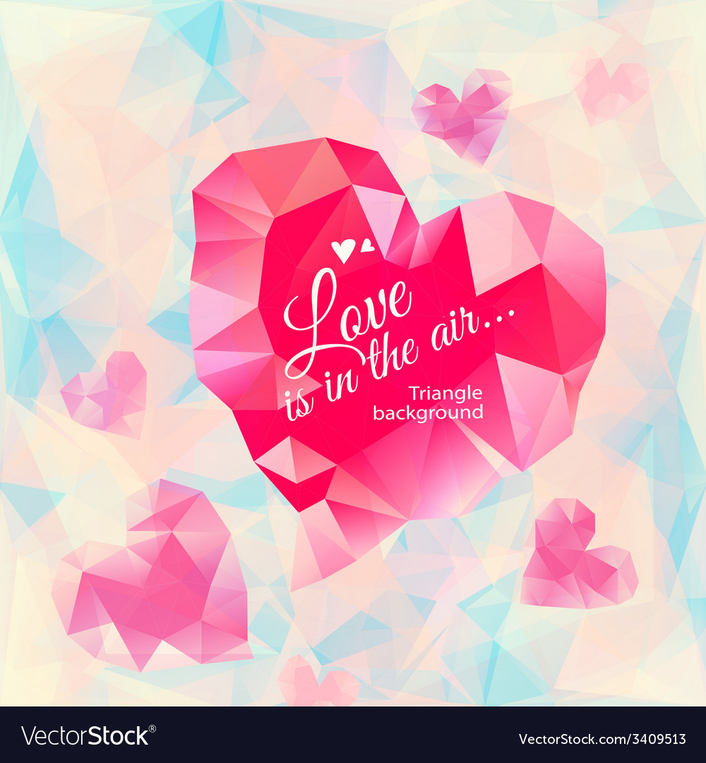 Triangle heart background Royalty Free Vector Image