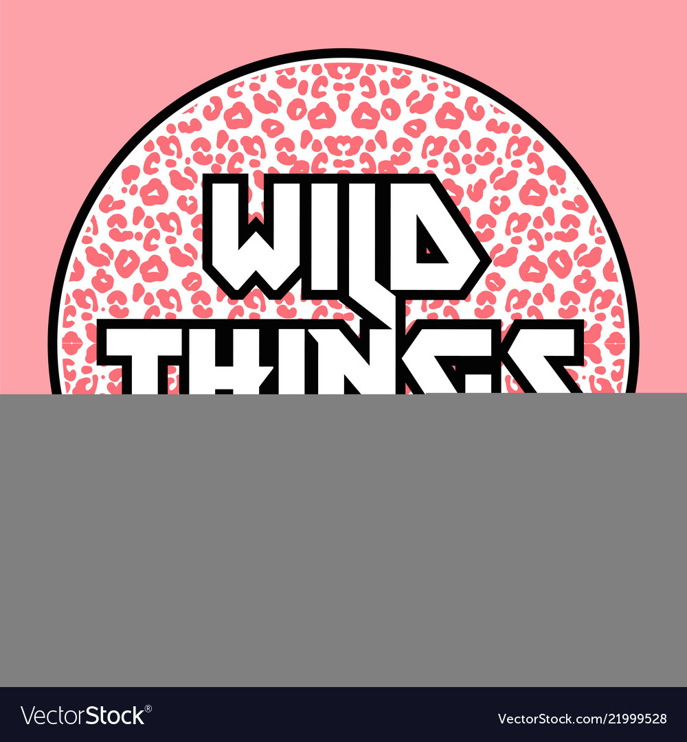 Wild things Royalty Free Vector Image - VectorStock