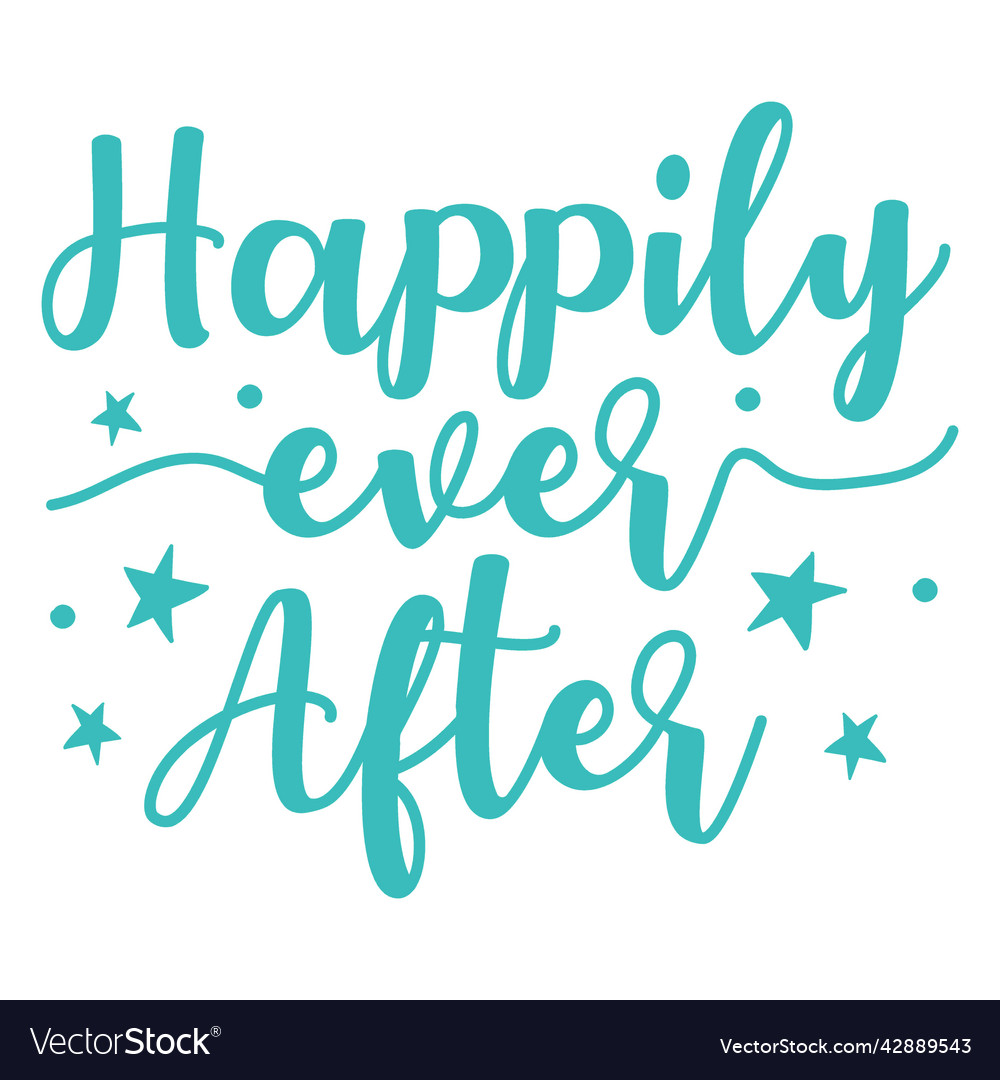 Happily ever after lettering label high quality Vector Image
