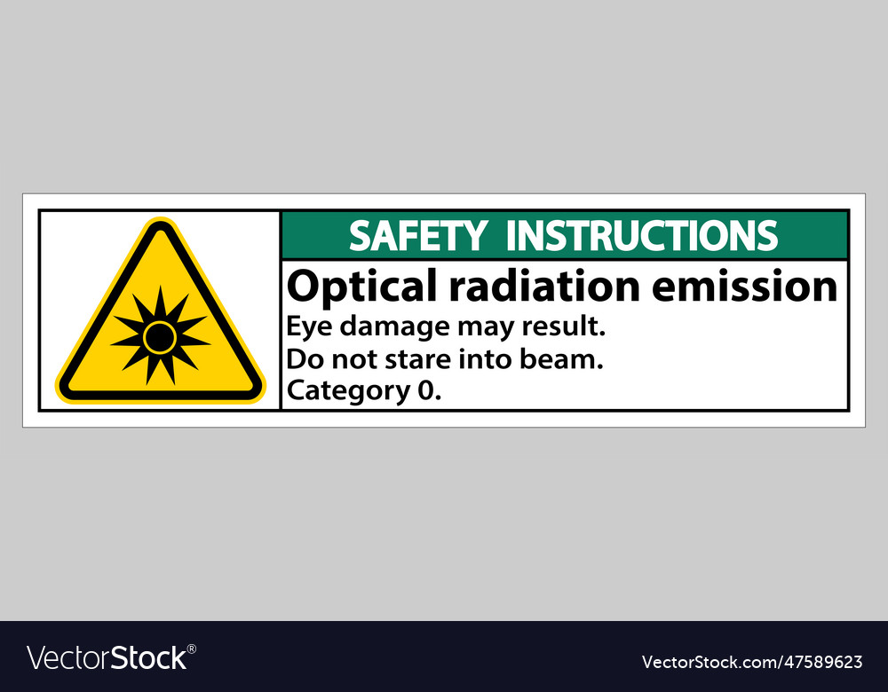 Safety instructions sign optical radiation Vector Image Safety instructions sign optical radiation Vector Image
