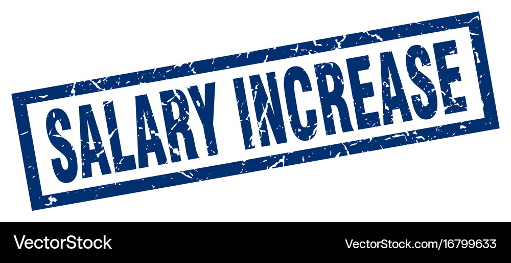 Square grunge blue salary increase stamp Vector Image