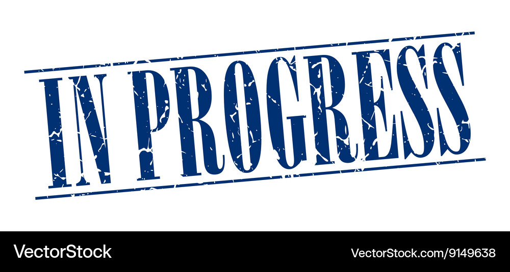 In progress blue grunge vintage stamp isolated Vector Image