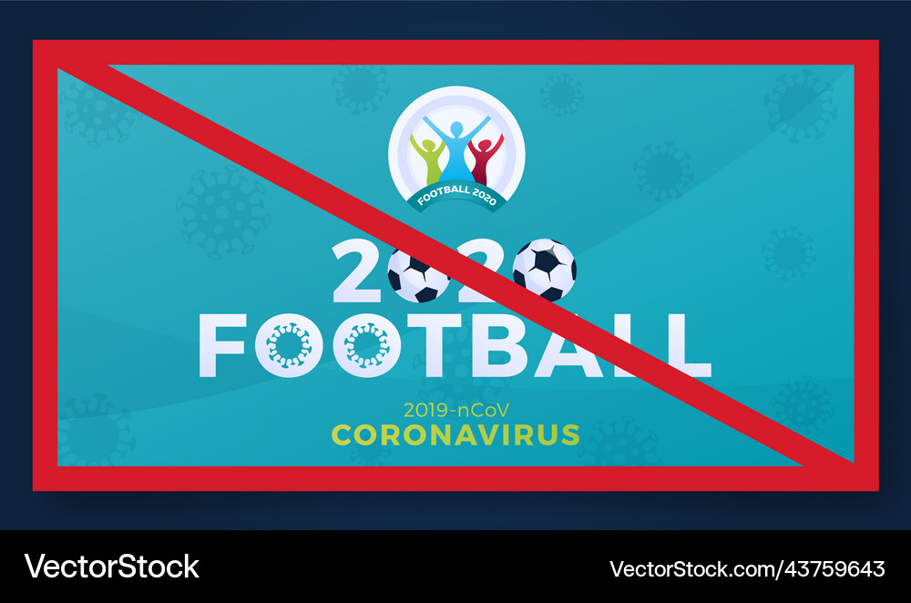 Cancellation 2020 football banner caution Vector Image