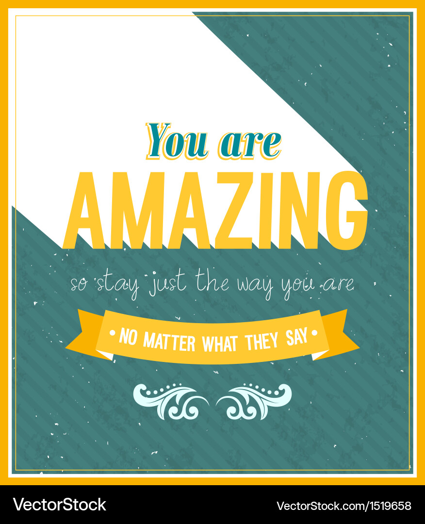 You are amazing typographic design Royalty Free Vector Image