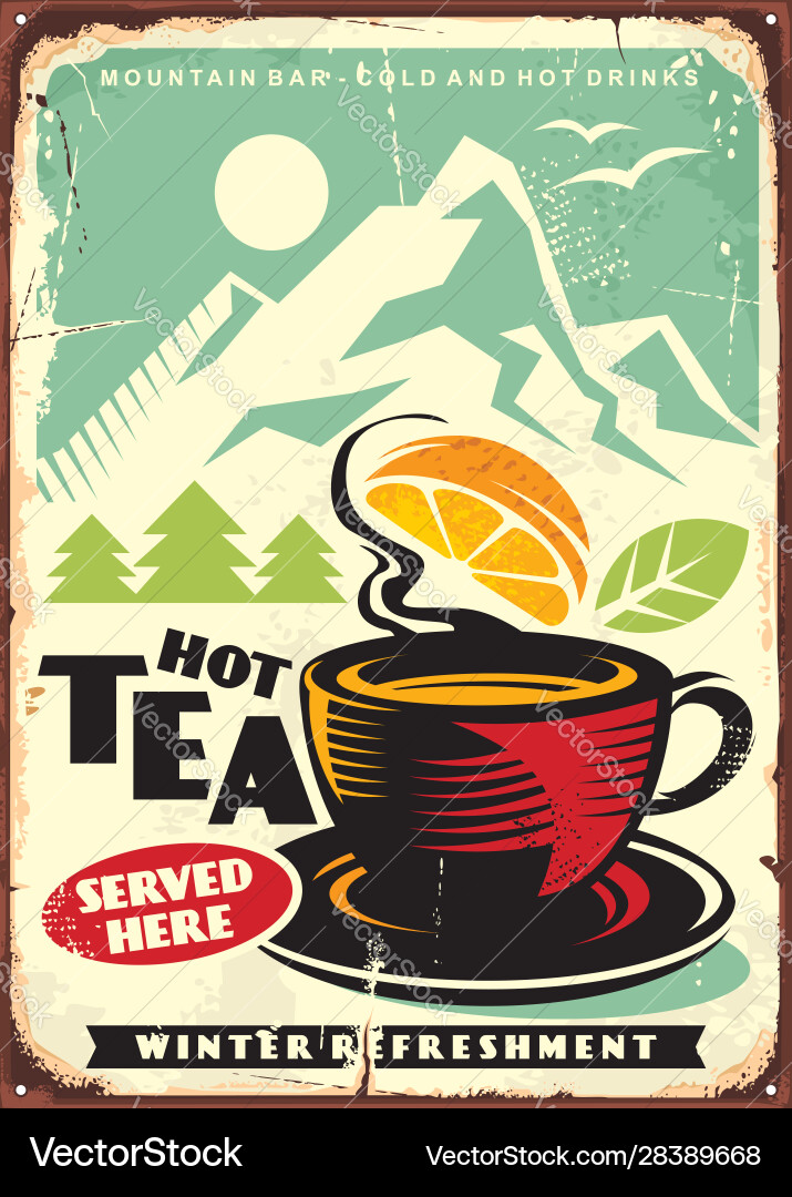 Hot tea served here artistic sign board Royalty Free Vector