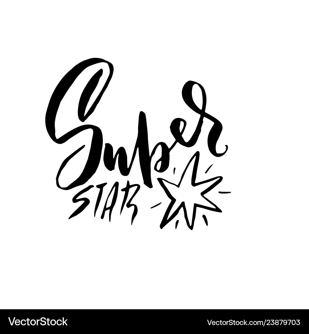 Super star modern brush lettering typography Vector Image